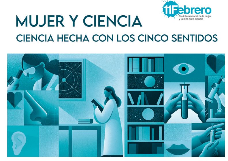 11F Jornada Mujer y Ciencia. Ciencia hecha con los cinco sentidos ...